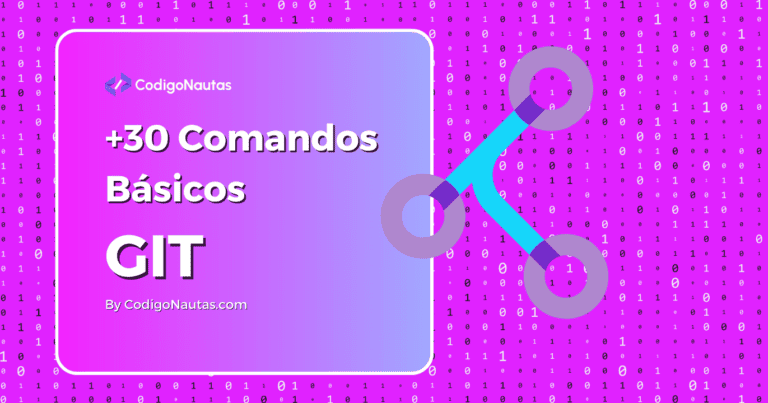 30 Comandos Básicos de Git que debes Conocer » CodigoNautas