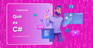 ¿Qué es C#?: Una Introducción al Lenguaje » CodigoNautas