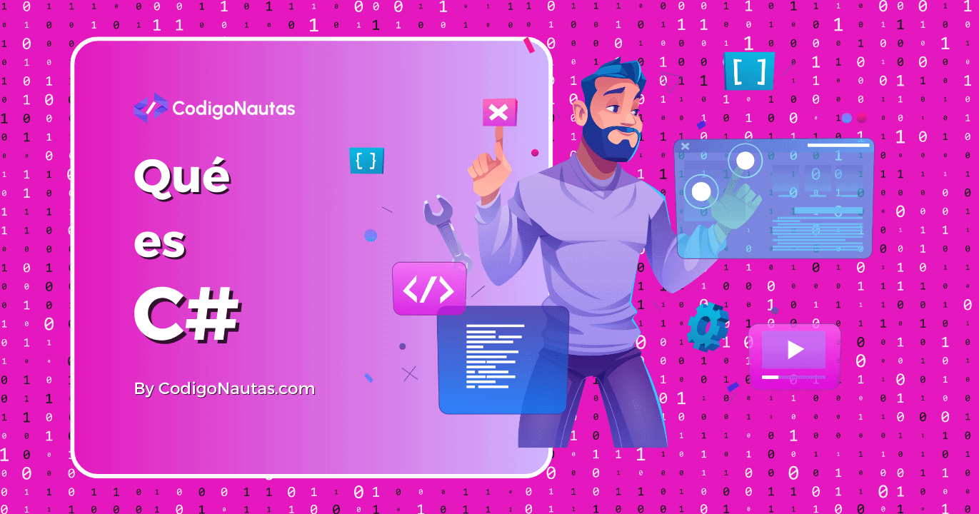 ¿Qué es C#?: Una Introducción al Lenguaje » CodigoNautas