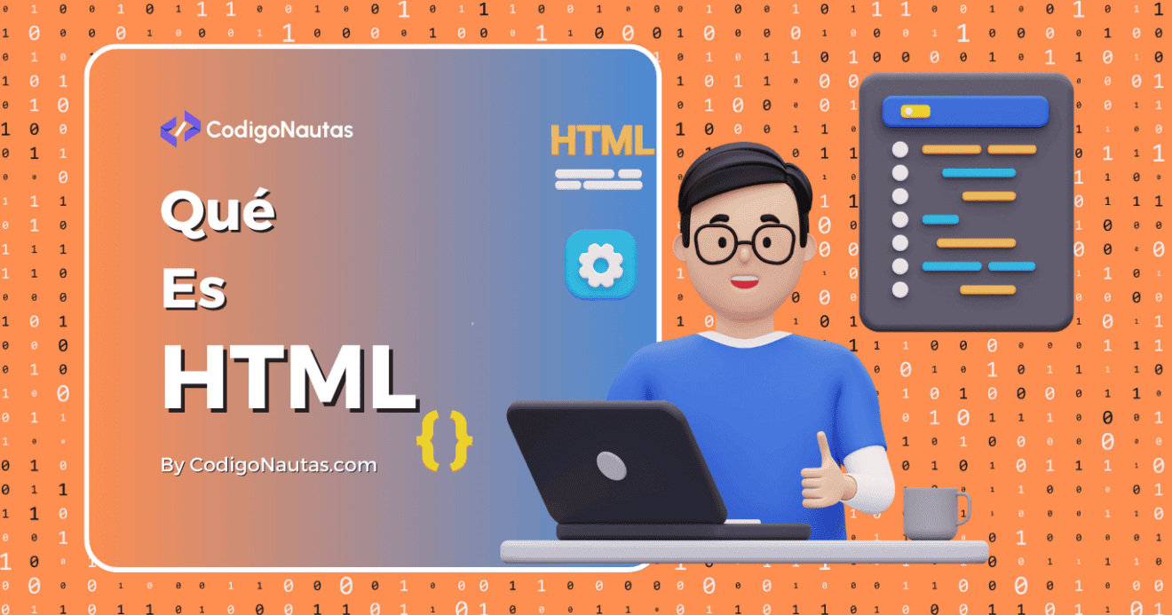 ¿Qué es HTML?: Una Introducción al Lenguaje » CodigoNautas