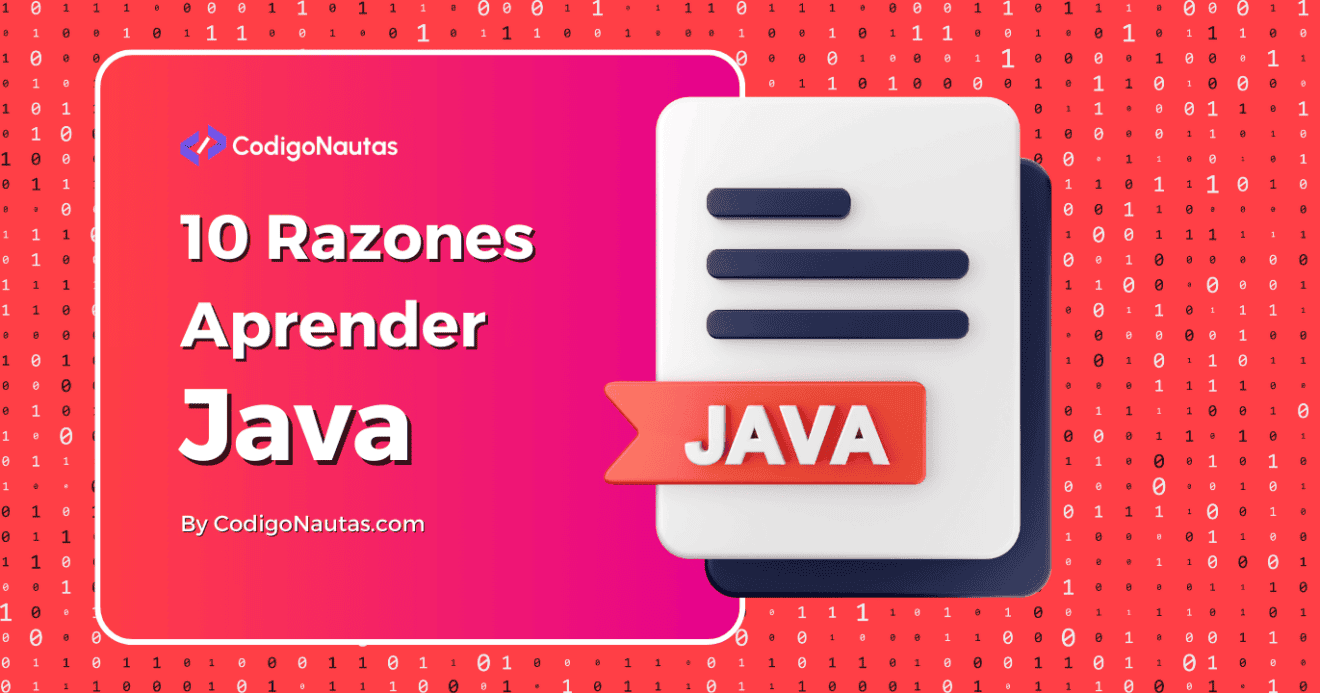 10 Razones para Aprender Java » CodigoNautas