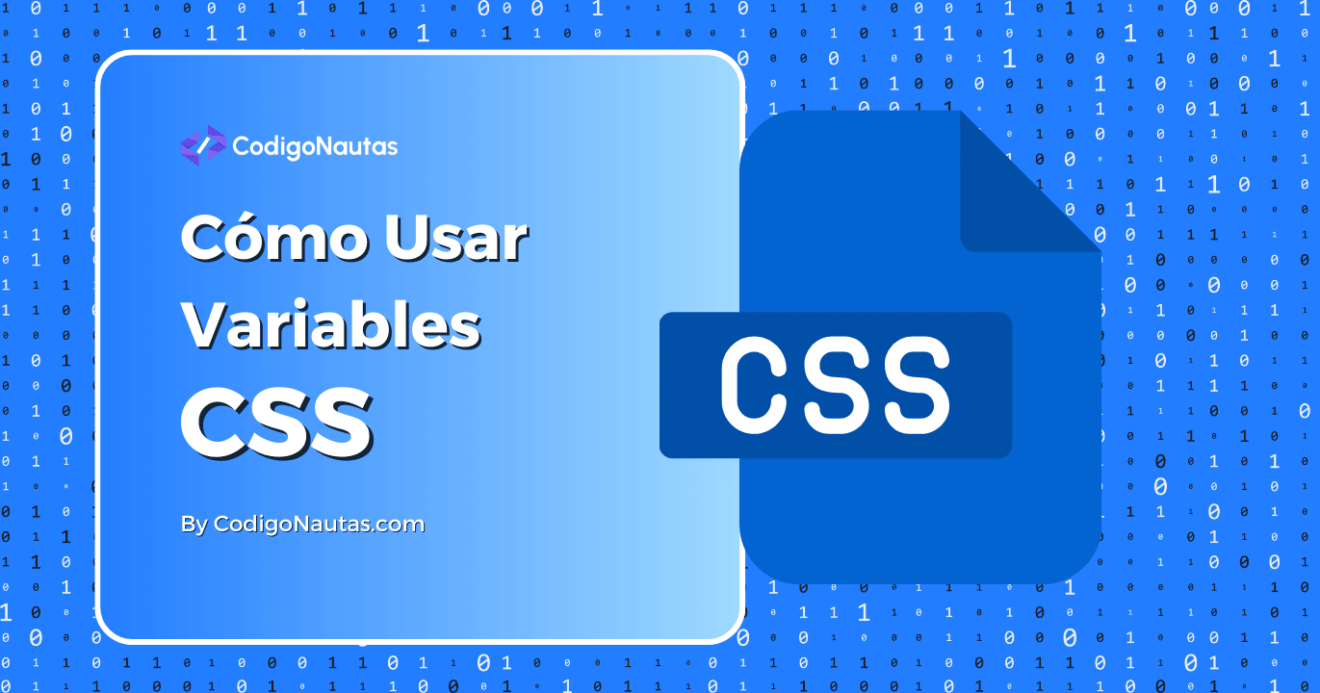 Cómo Usar Variables CSS y Optimizar Proceso Diseño de Estilos