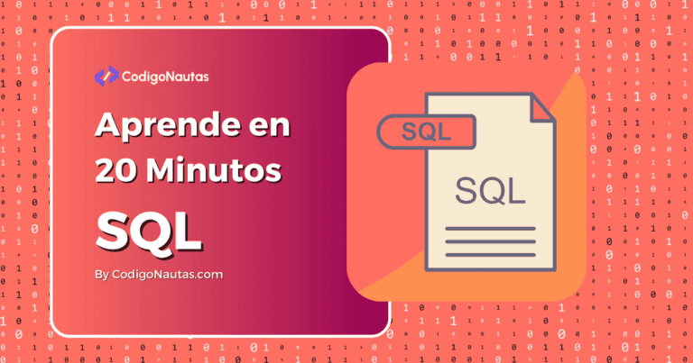 Aprende SQL en 20 Minutos: Resumen Completo » CodigoNautas
