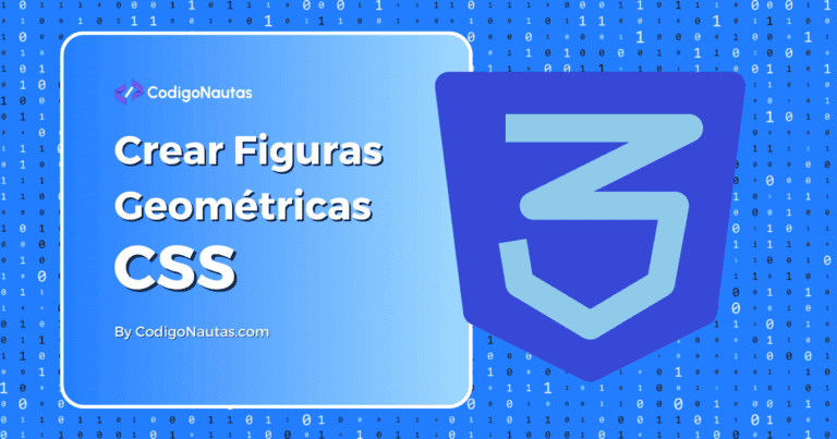 Creando Figuras Geométricas con CSS » CodigoNautas