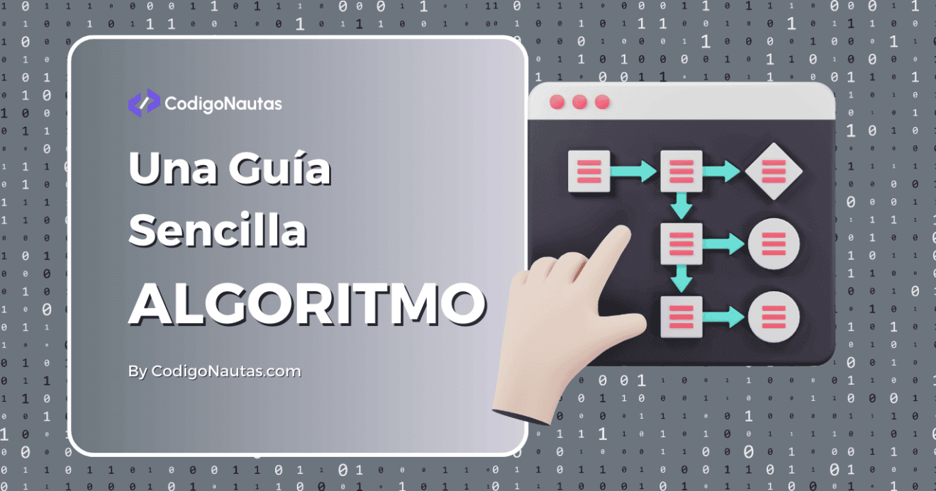 Algoritmos: Explicación Sencilla » CodigoNautas
