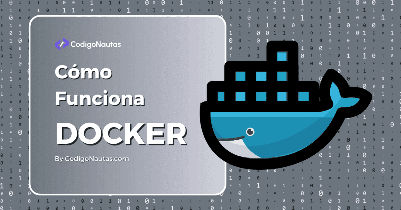 Guía Completa de Docker: Tutorial y Ejercicios » CodigoNautas