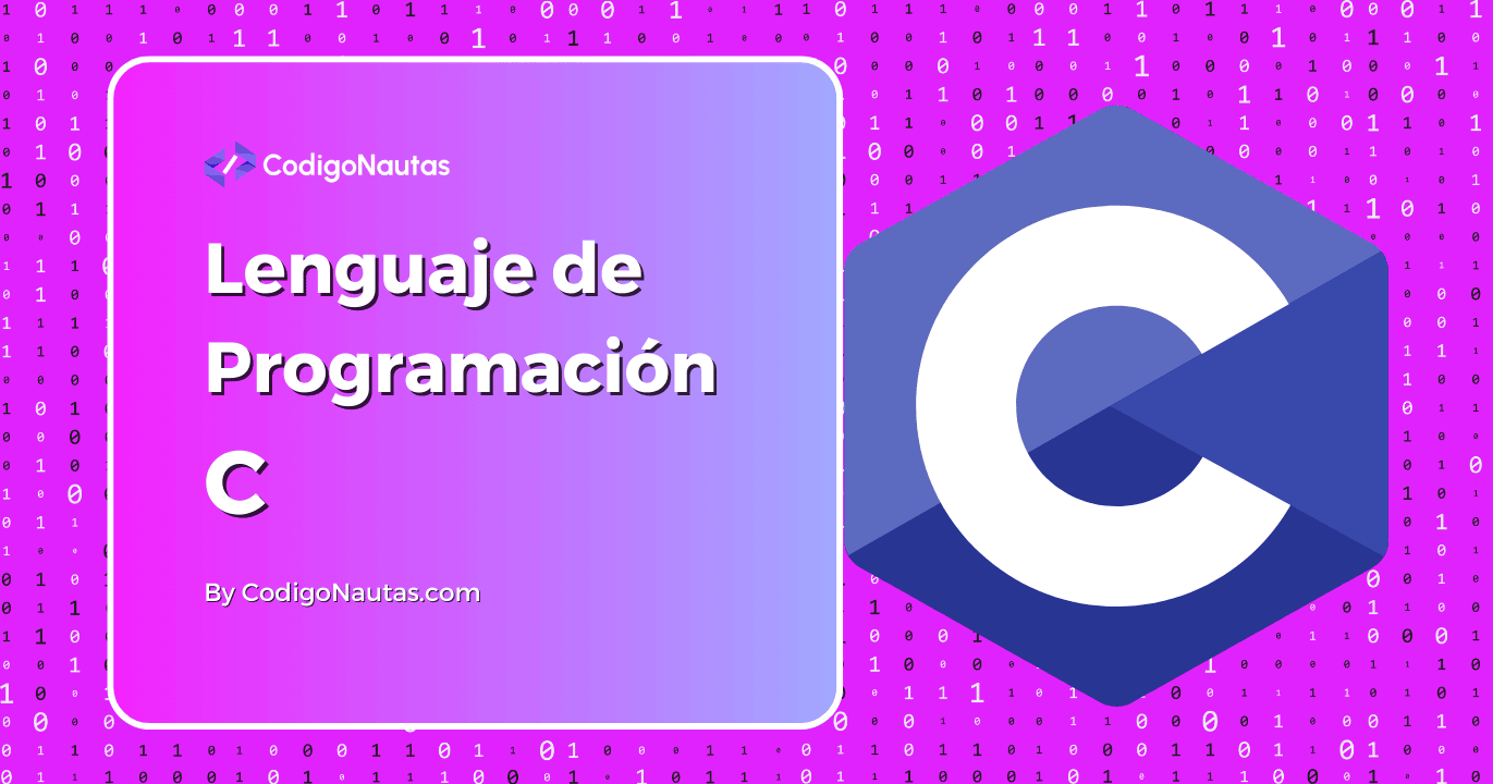 Qu Es C Comandos B sicos Y Ejemplos CodigoNautas Qu Es C Comandos B sicos Y Ejemplos CodigoNautas