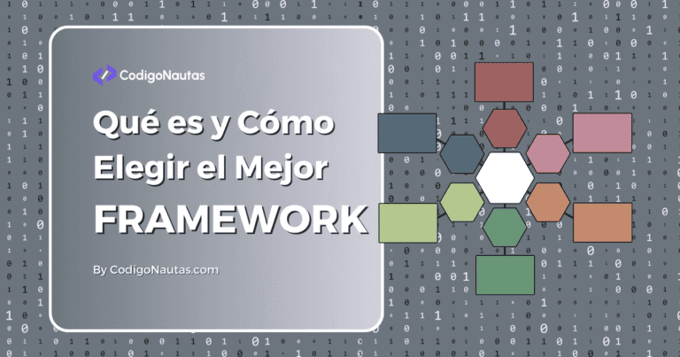 ¿Qué es un Framework y Cómo Elegir el Mejor para tu Proyecto ...