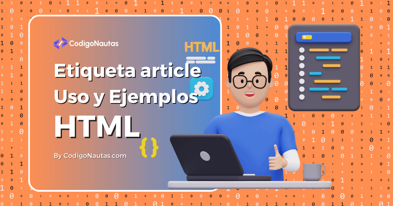 Guía de la Etiqueta article en HTML: Semántica y Uso » CN
