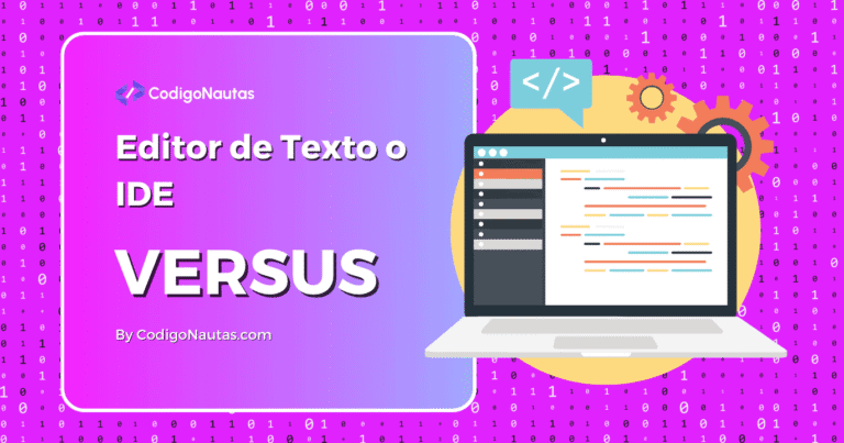 IDE vs Editor de Texto: ¿Qué Necesitas Para Programar? » CN