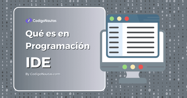 Qué es IDE en Programación: Guía para Principiantes