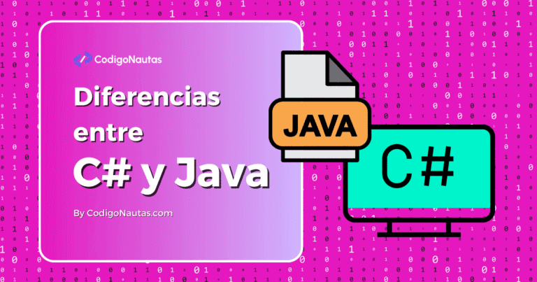 Diferencias entre C# y Java: Guía Definitiva » CodigoNautas