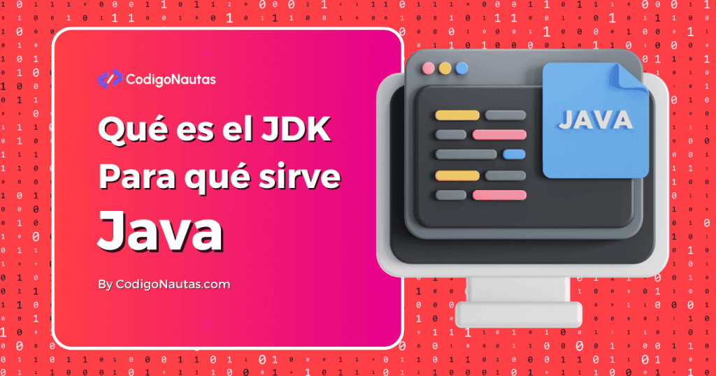 Qué es JDK y para qué sirve: Guía Esencial de Java